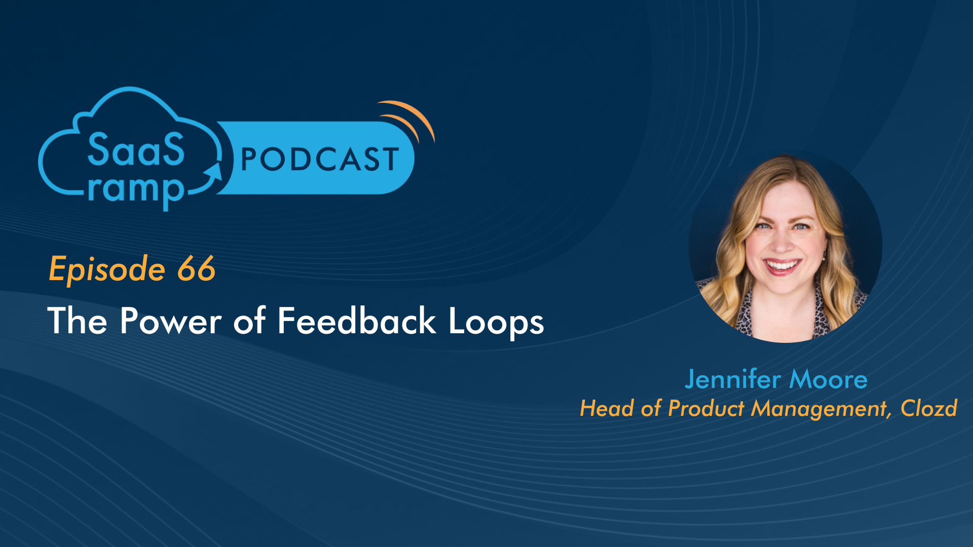 The Power of Feedback Loops | SaaS(ramp) Podcast